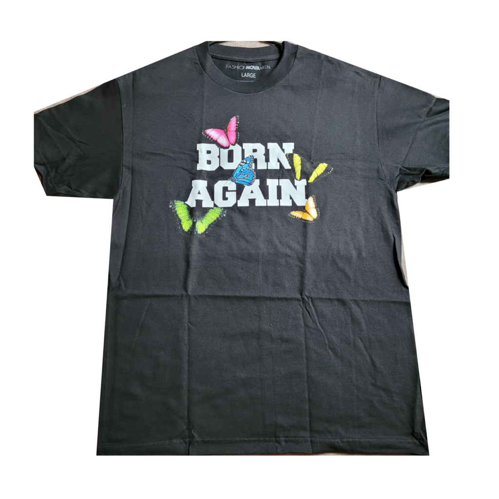| Born Again T-Shirt